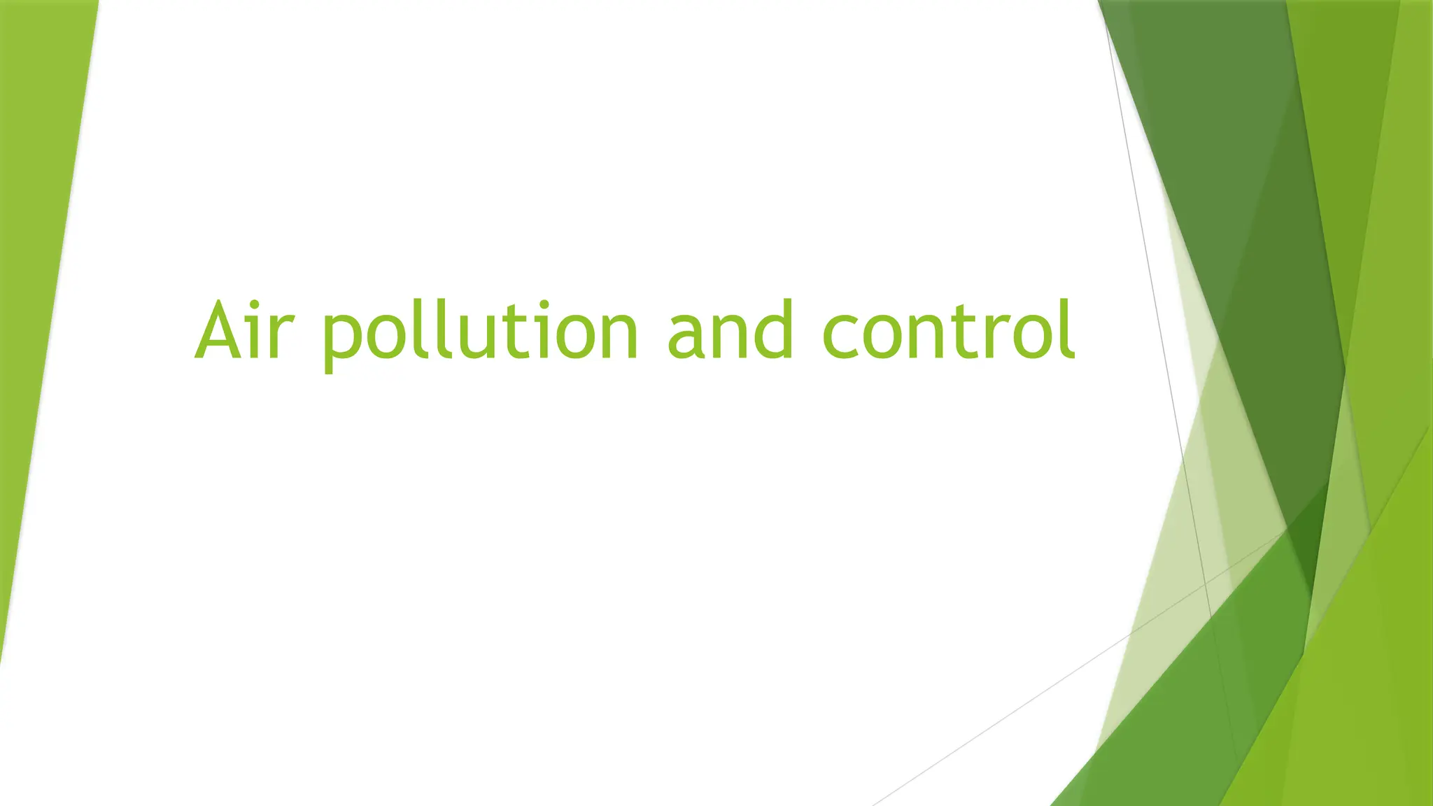 Air pollution and noise pollution control | PPTX