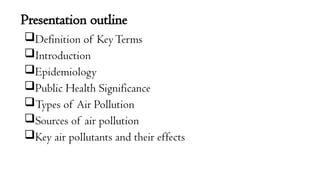 Air Pollution and Health.pptx in public health | PPTX