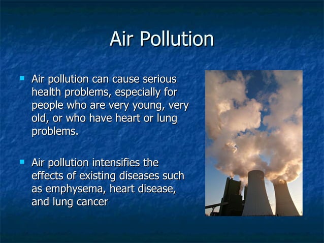 Air pollution and your health | PPT | Lung and Respiratory Health ...