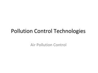 Air pollution control | PPT