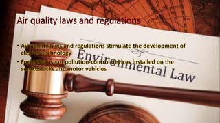 Air pollution control laws and regulations and Air Pollution Control ...