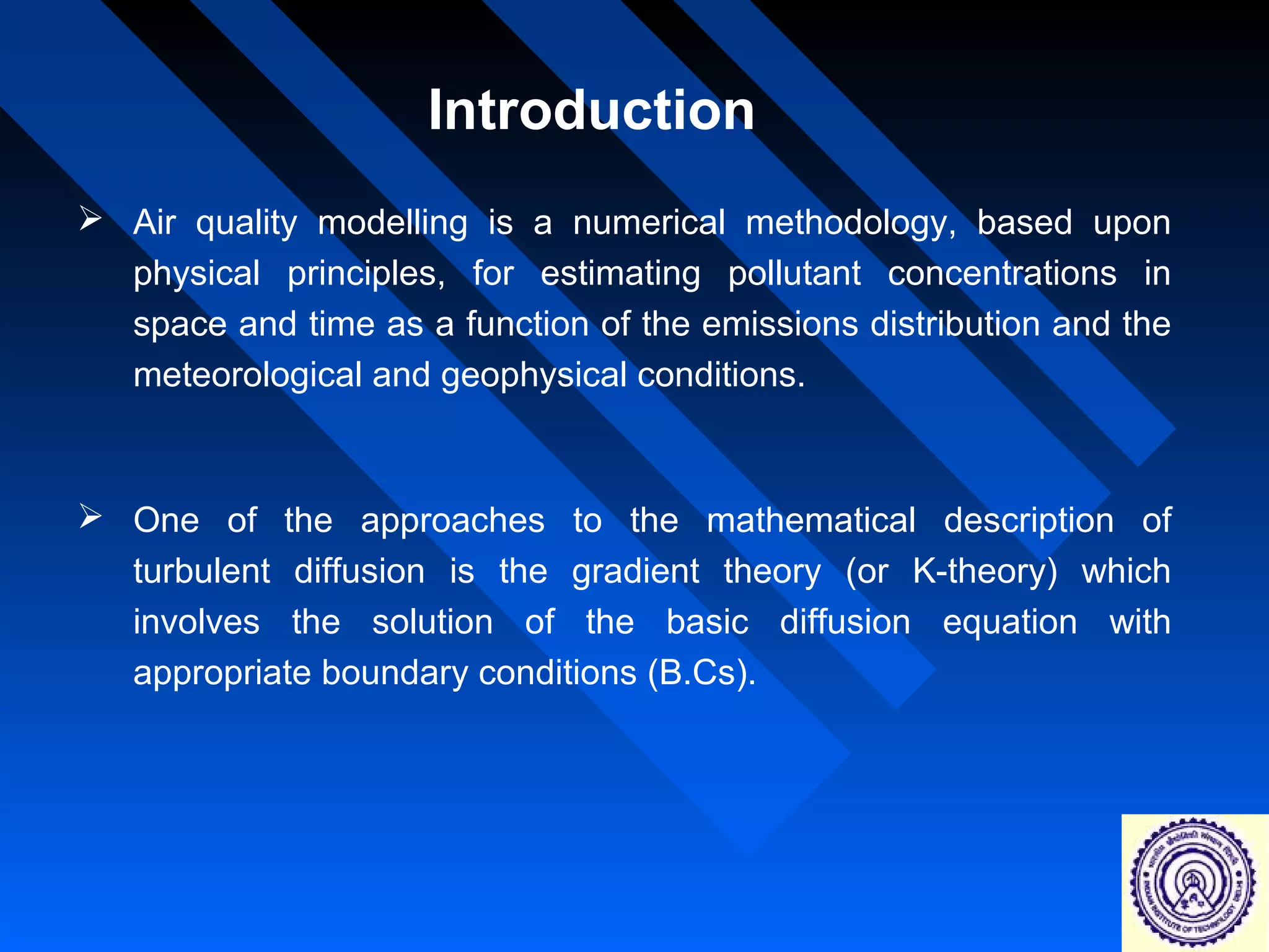 Air pollution dispersion modelling_P. Goyal _Centre for Atmospheric ...