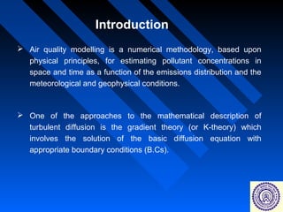 Air pollution dispersion modelling_P. Goyal _Centre for Atmospheric ...