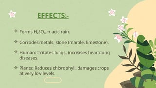 Air pollution by different gases and their sources, effects, reactions ...