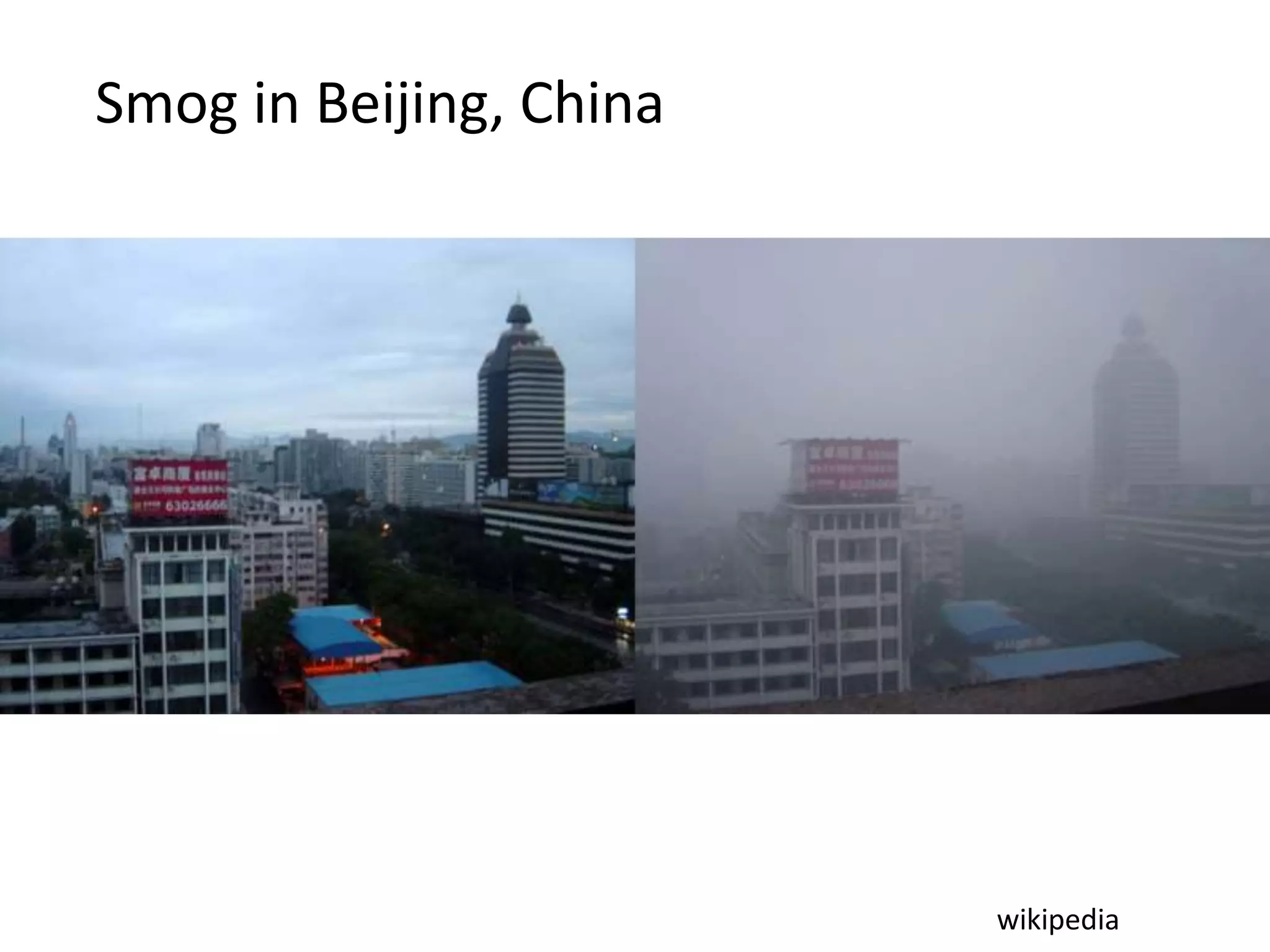 SMOG What it looks like and where it comes from | PPTX | Indoor ...