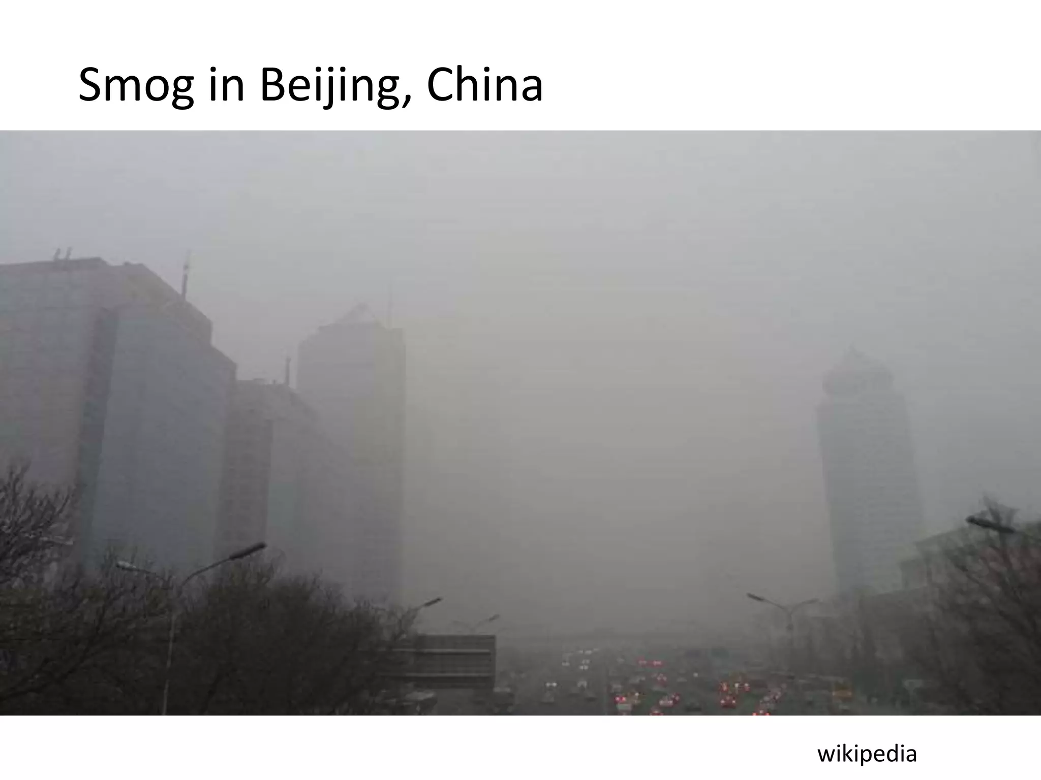 SMOG What it looks like and where it comes from | PPTX | Indoor ...