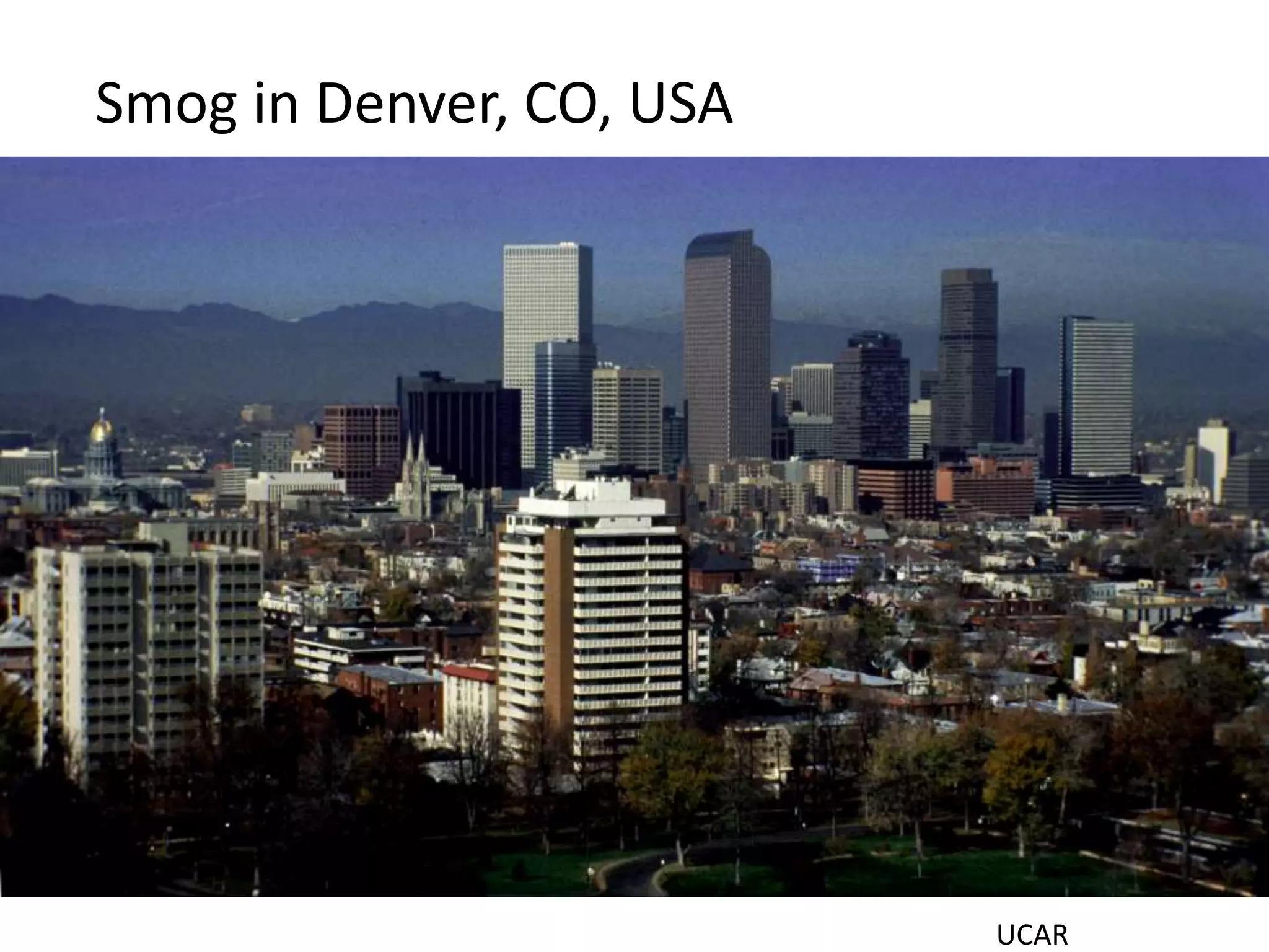 SMOG What it looks like and where it comes from | PPTX | Indoor ...