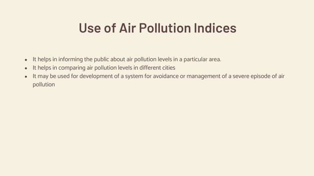 Air Pollution Indices.pptx | Indoor Environmental Quality | Home & Garden