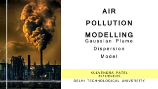 Gaussian Plume Dispersion Model | PPTX