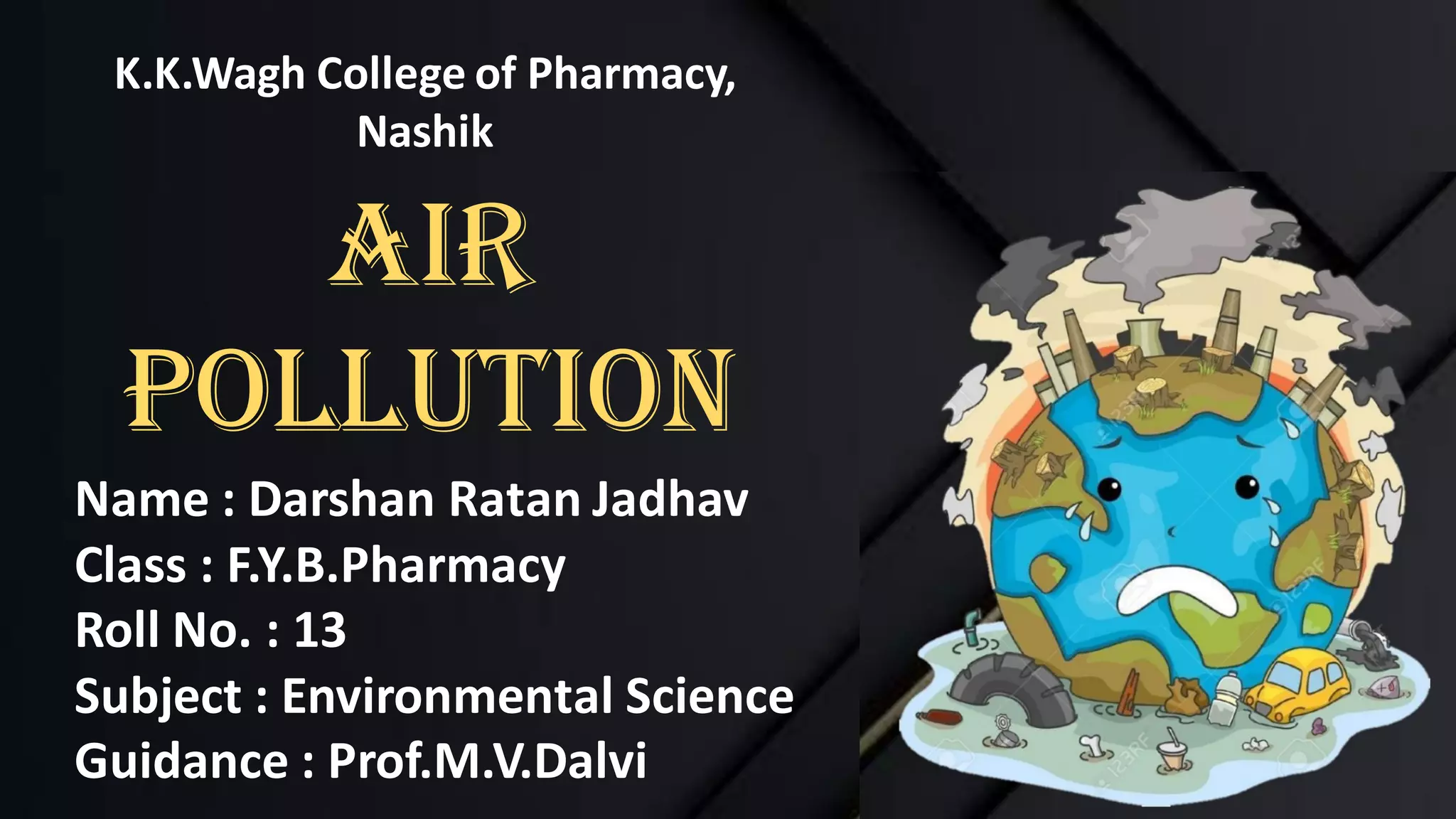 Air pollution || Environmental Science || Pollution || College Project ...
