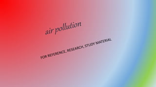 AIR POLLUTION .pptx