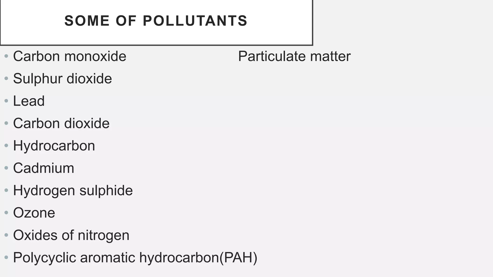 Air pollution, types, pollutants, and its management | PPTX