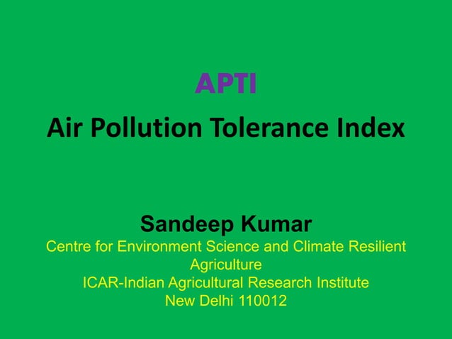 Air pollution tolerance index (apti) | PPTX | Indoor Environmental ...