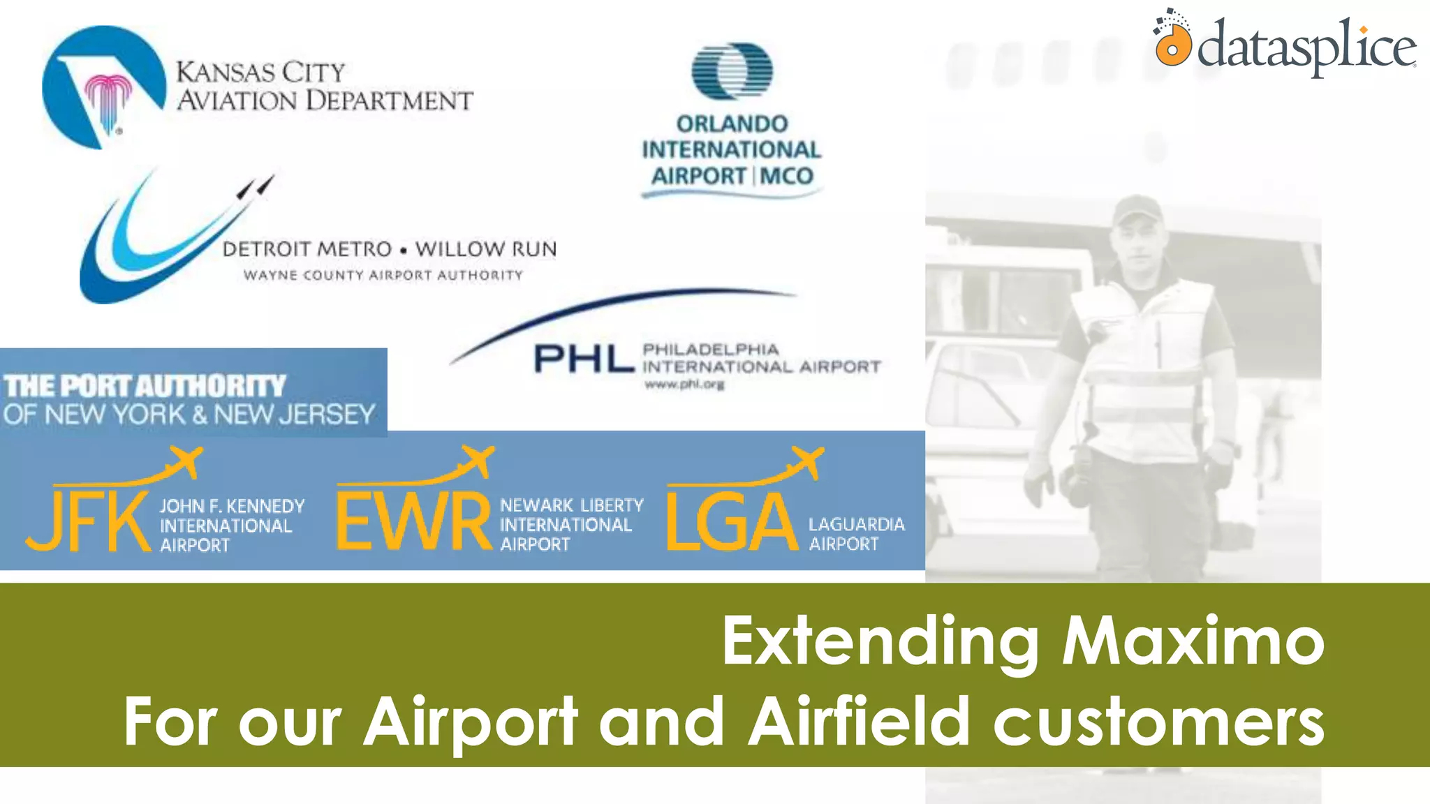 Mobile for Maximo Airports and Airfields with DataSplice | PPTX