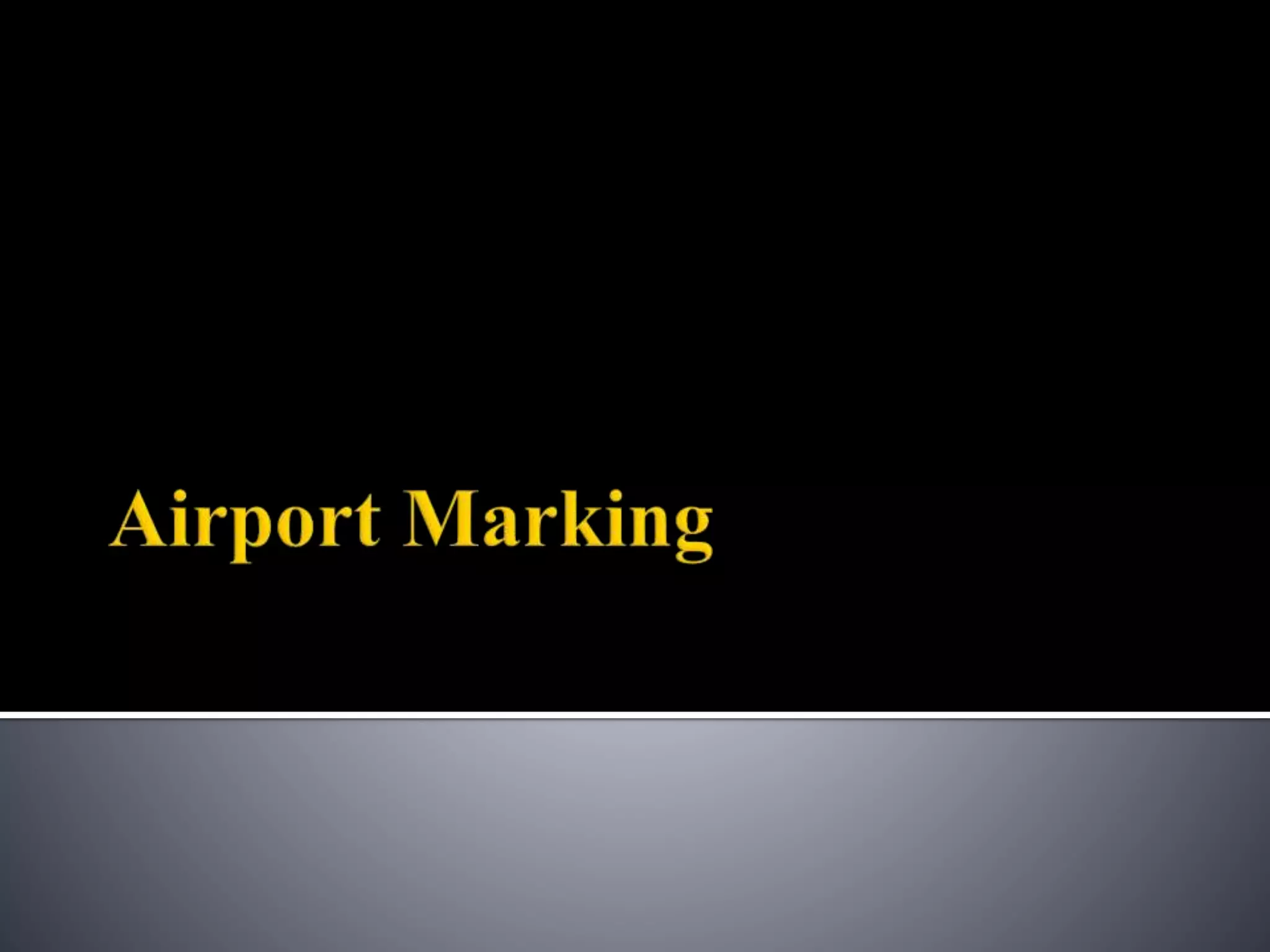 Airport capacity and airport marking | PPTX