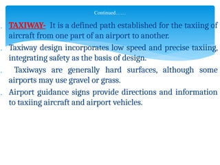 Airport Components Part1 ppt.pptx-Site layout,RUNWAY,TAXIWAY,TAXILANE ...