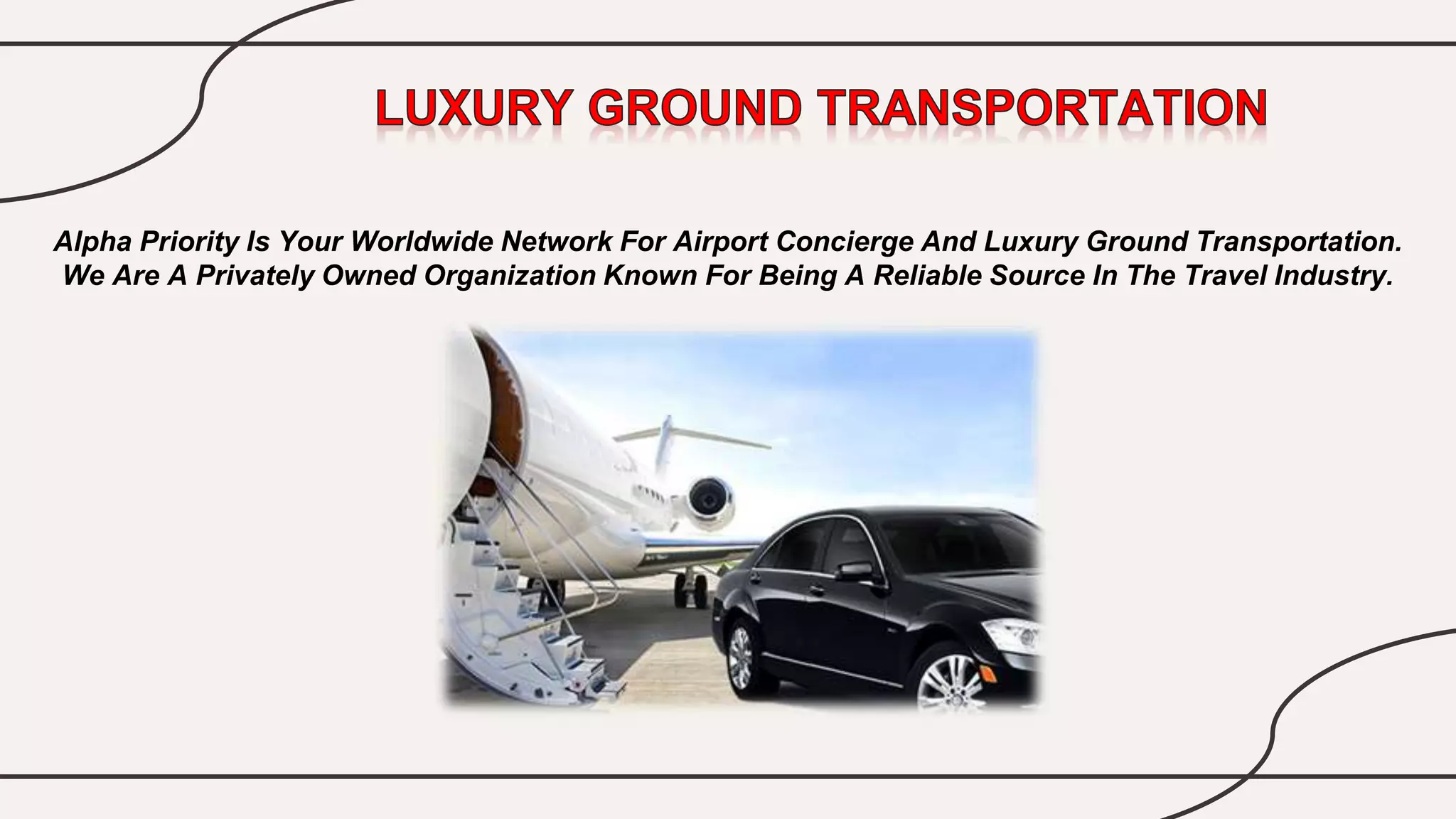 Airport Concierge and Luxury Ground Transportation | PPT