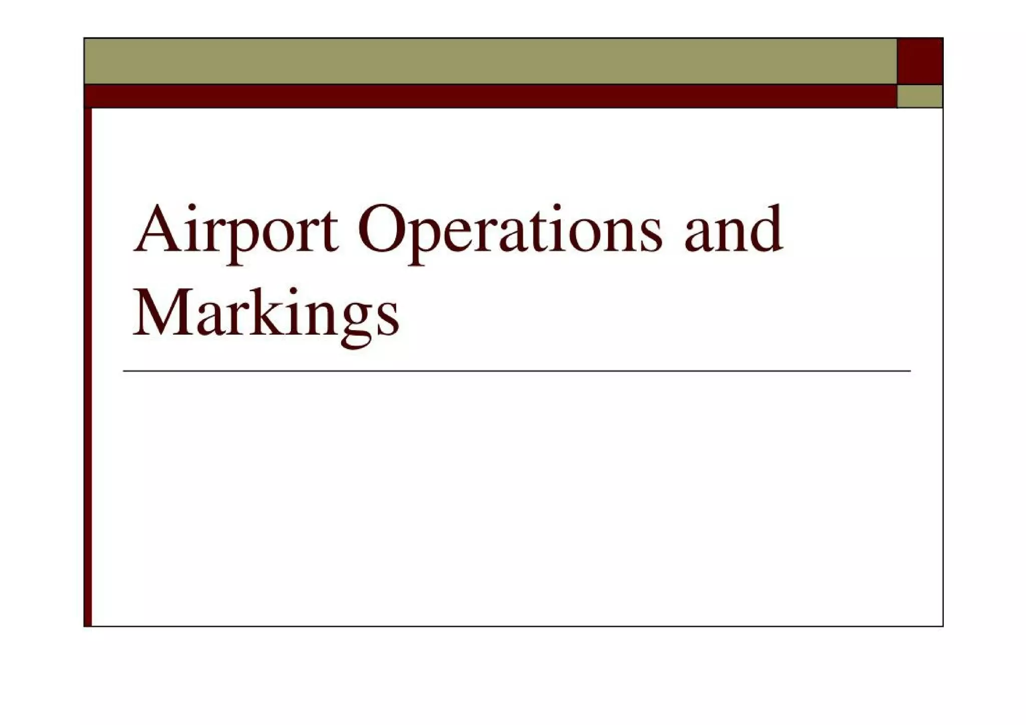 Airport Operations And Markings | PPT