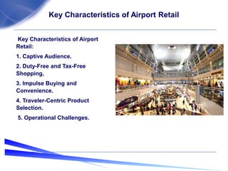 Airport Retails in Aviation , The impact of Foot traffic on Sales | PDF ...