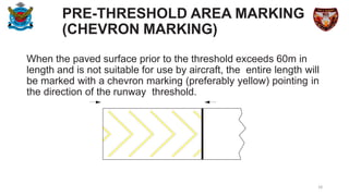 AIRPORT SIGNS, RUNWAY AND TAXIWAY MARKINGS.pptx