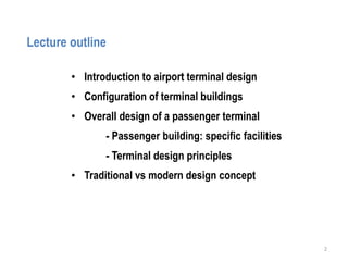 Airport terminal design (lecture note) | PPTX