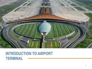 Airport terminal design (lecture note) | PPTX