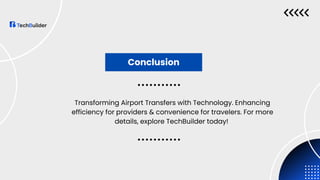Airport Transfer Software Revolutionizing Travel Convenience | PDF