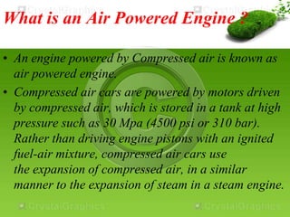 AIR POWERED ENGINE PPT | PPTX