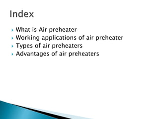 Air preheater hot air generator manufacturer | PPTX