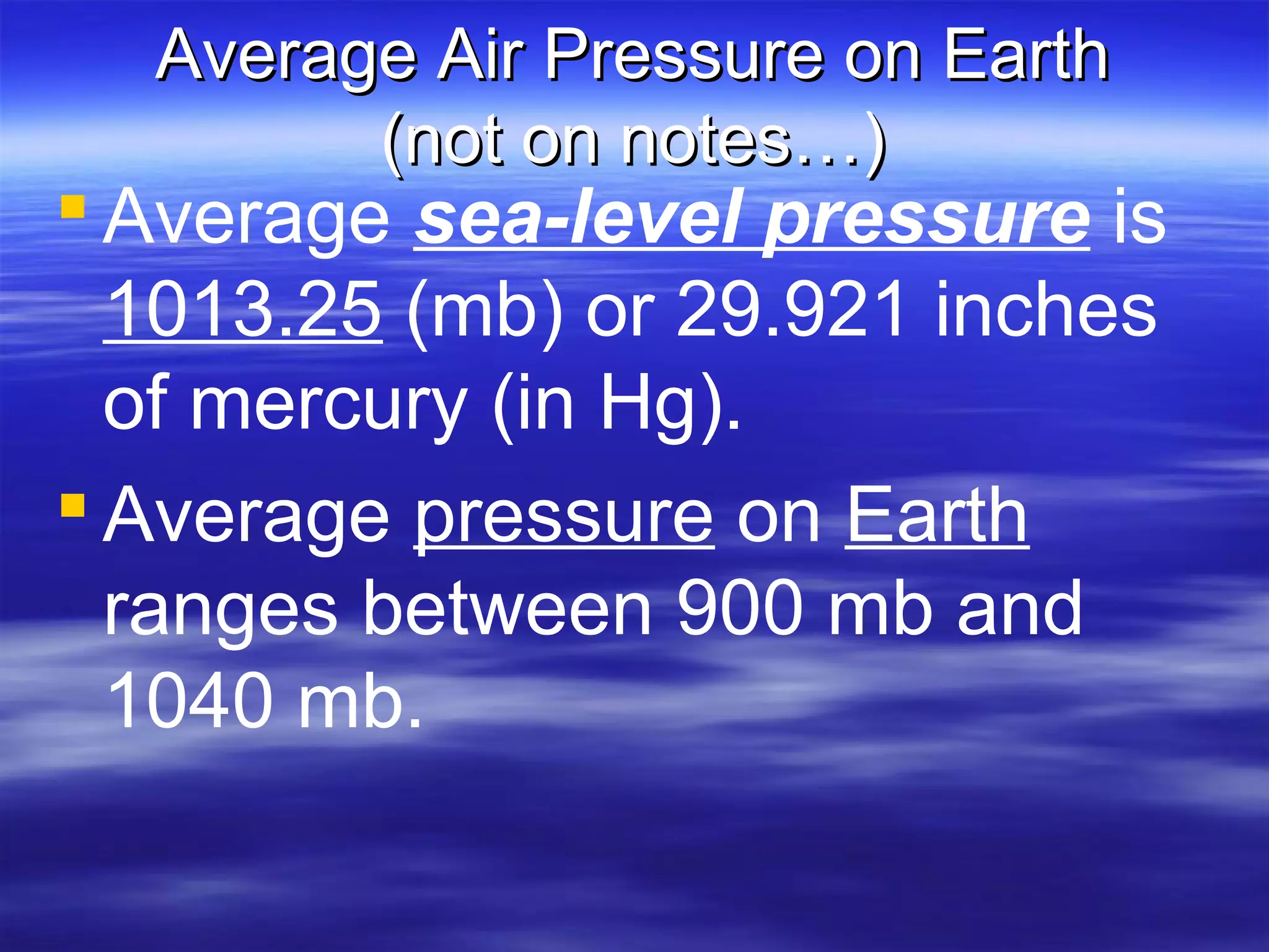 Air Pressure and Moisture | PPT