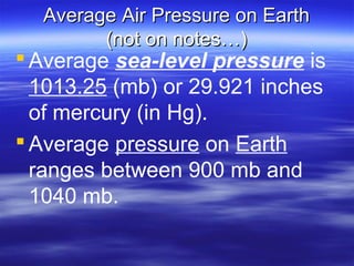 Air Pressure and Moisture | PPT