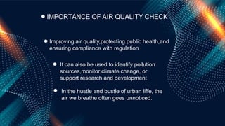 AIR QUALITY MONITORING SYSTEM of automotive.pptx