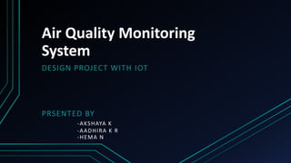 Air Quality Monitoring System review 1 (1).pptx