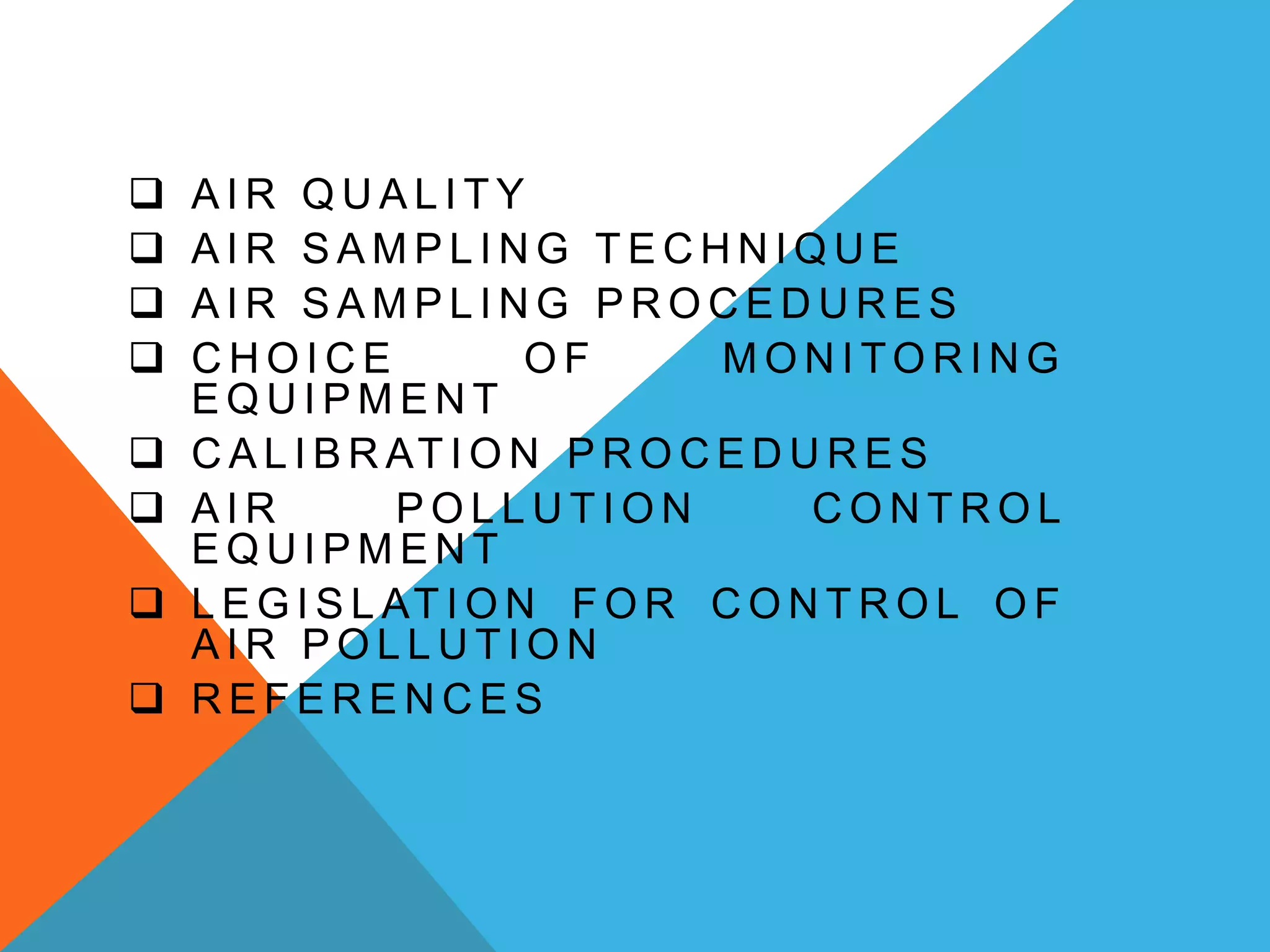 Air quality sampling and monitoring | PPTX