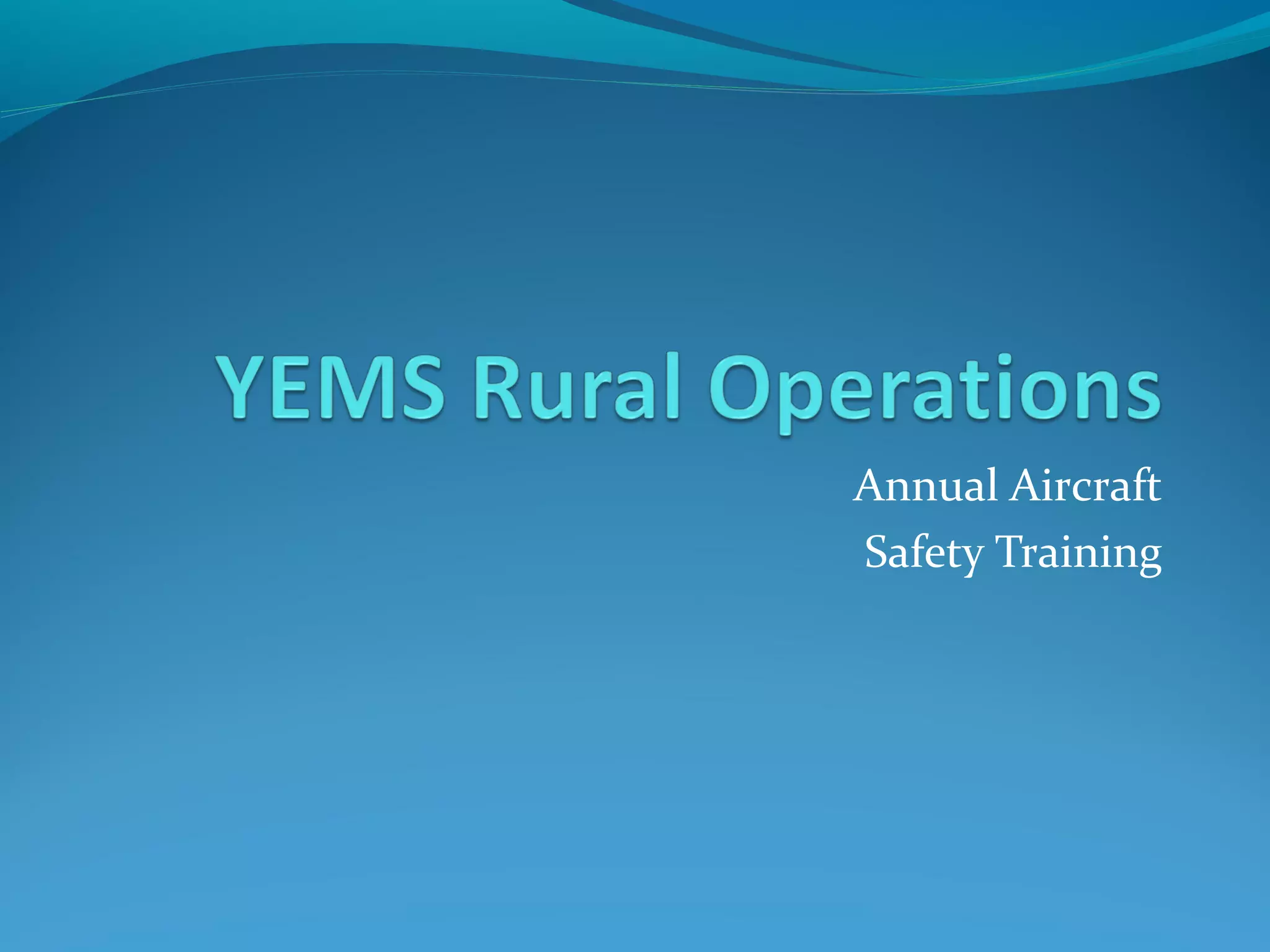 Medevac Safety - Aircraft | PPT