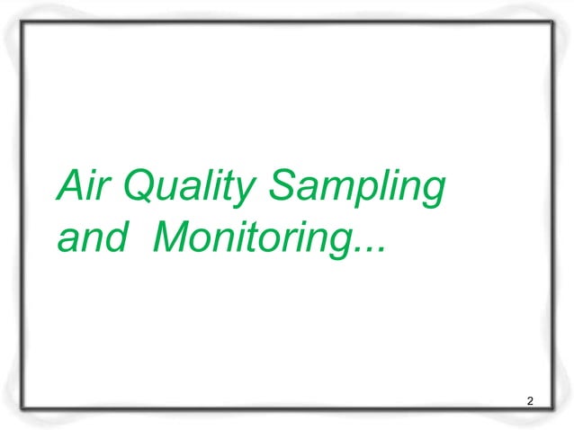 Air sampling | PPTX | Indoor Environmental Quality | Home & Garden