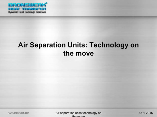 Air separation units: technology on the move! | PDF | Home Appliances ...