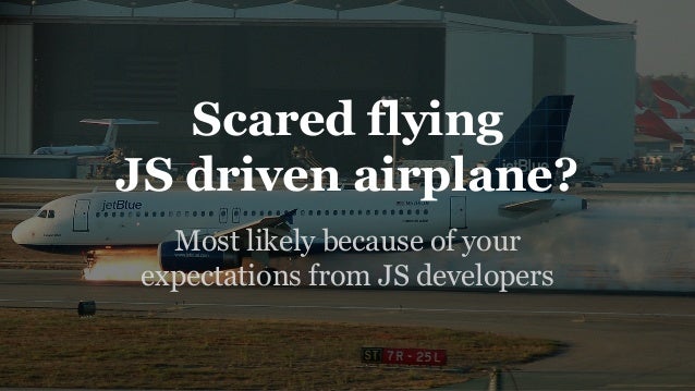 Applying Nasa Coding Guidelines To Javascript Or Airspace Is Closer T