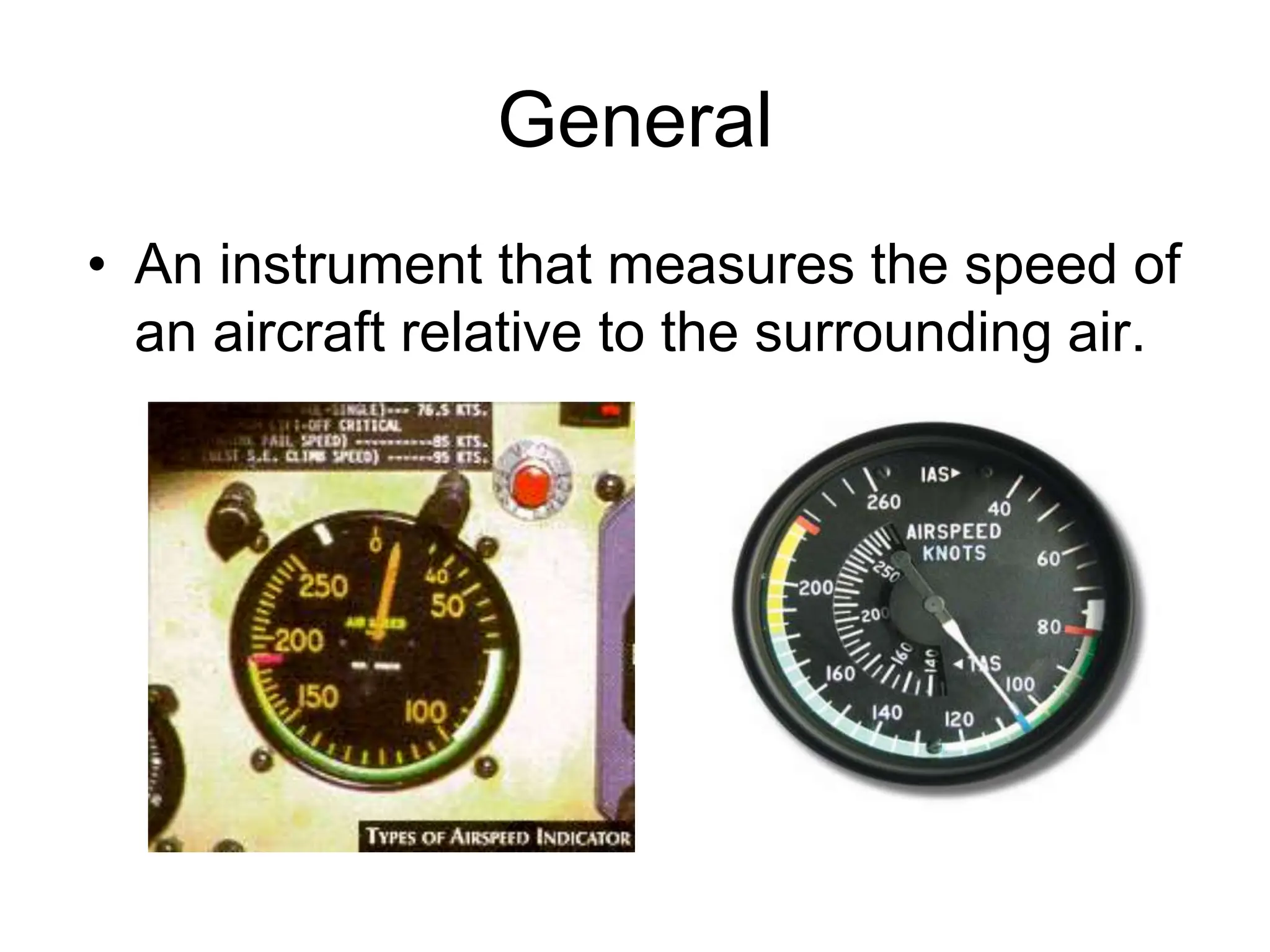 AIRSPEED INDICATOR USED IN AIRCRAFT .ppt