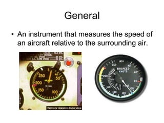 AIRSPEED INDICATOR USED IN AIRCRAFT .ppt