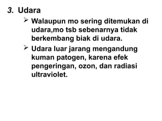 materi mikroorganisme air,tanah,udara,flora normal | PPT