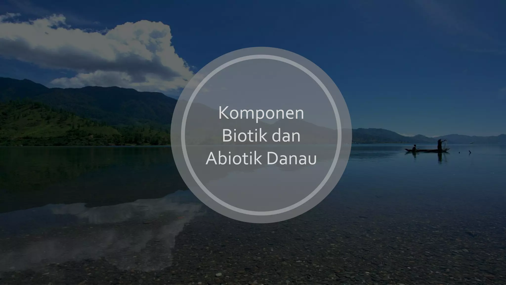 Karakteristik Danau PPT | PPT