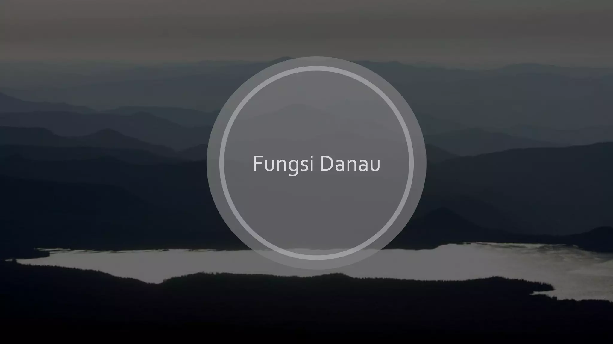 Karakteristik Danau PPT | PPTX