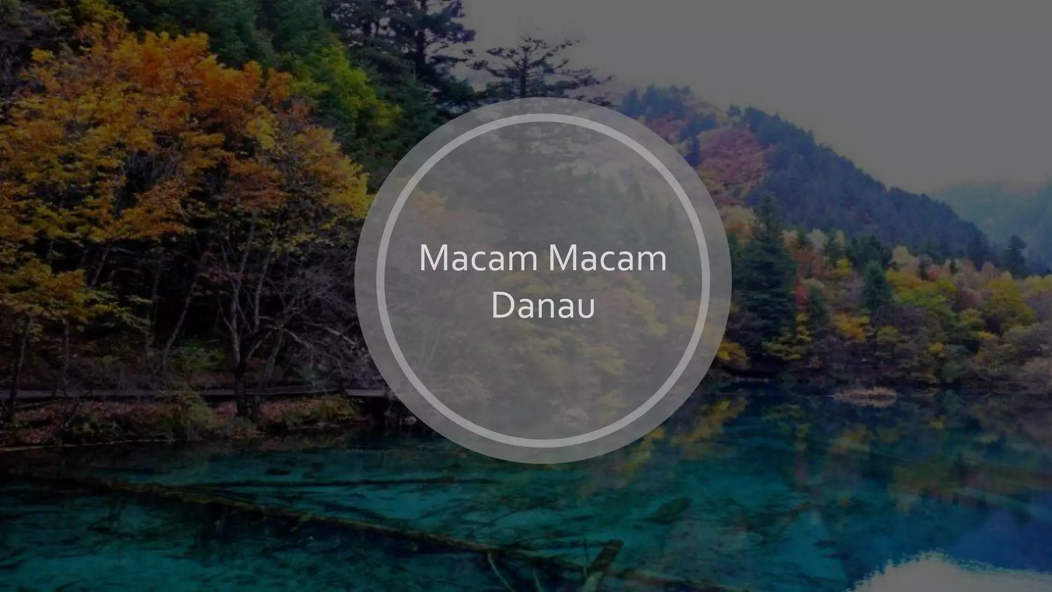 Karakteristik Danau PPT | PPTX