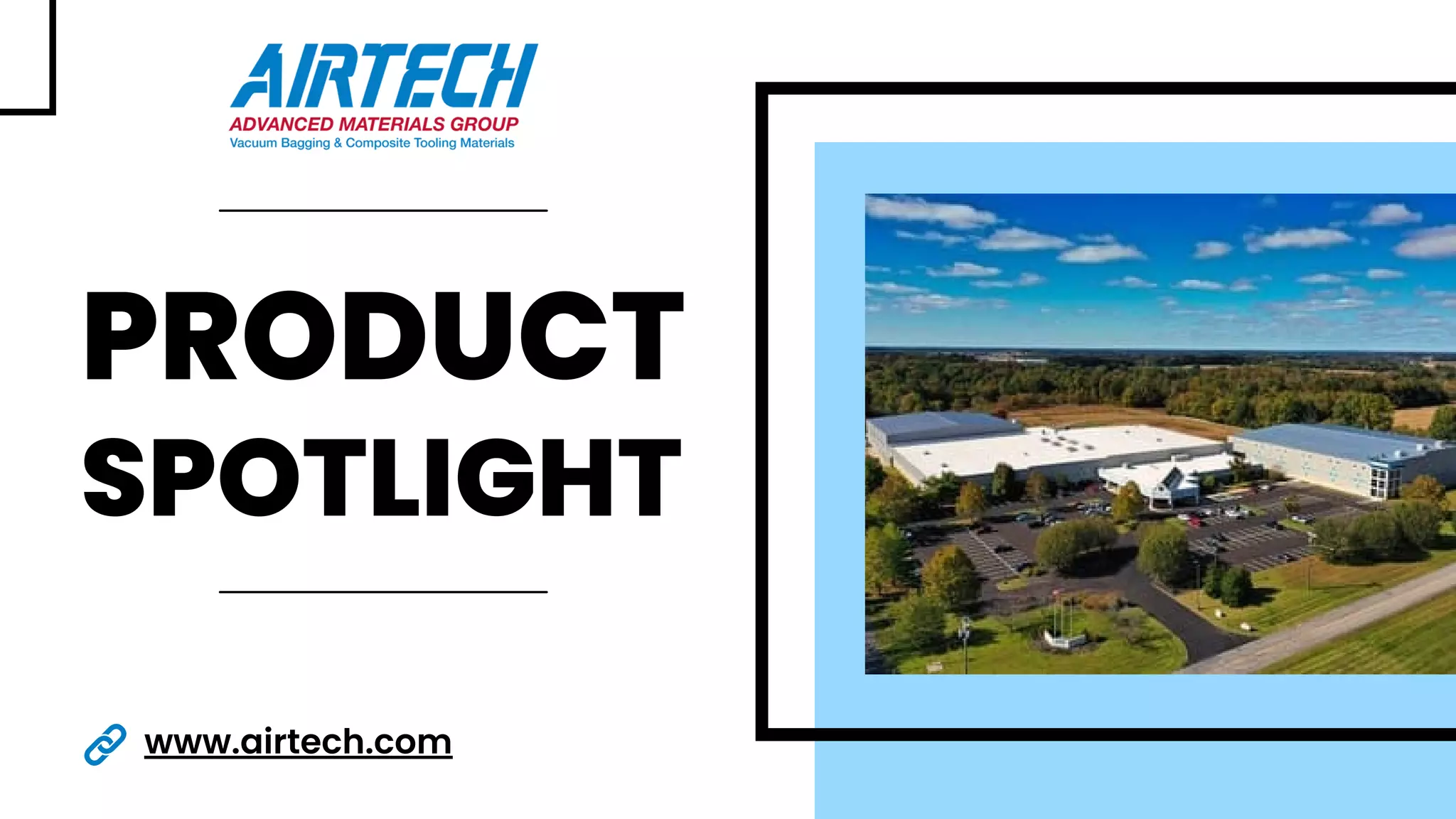 Product Spotlight - Airtech Advanced Materials Group | PDF