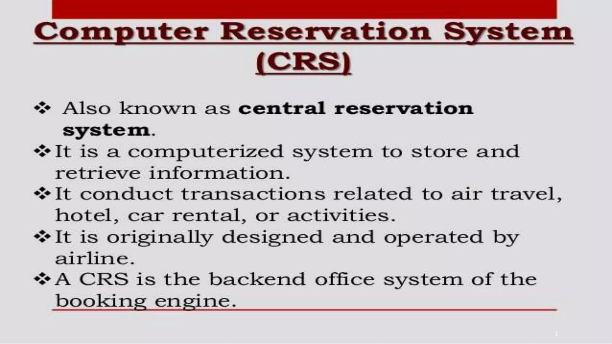 Computer reservation system and Global distribution system (CRS and GDS ...