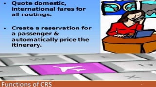 Computer reservation system and Global distribution system (CRS and GDS ...