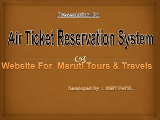 Air ticket reservation system presentation | PPT