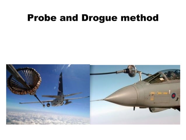 Air to Air refueling method and its illustration.ppt