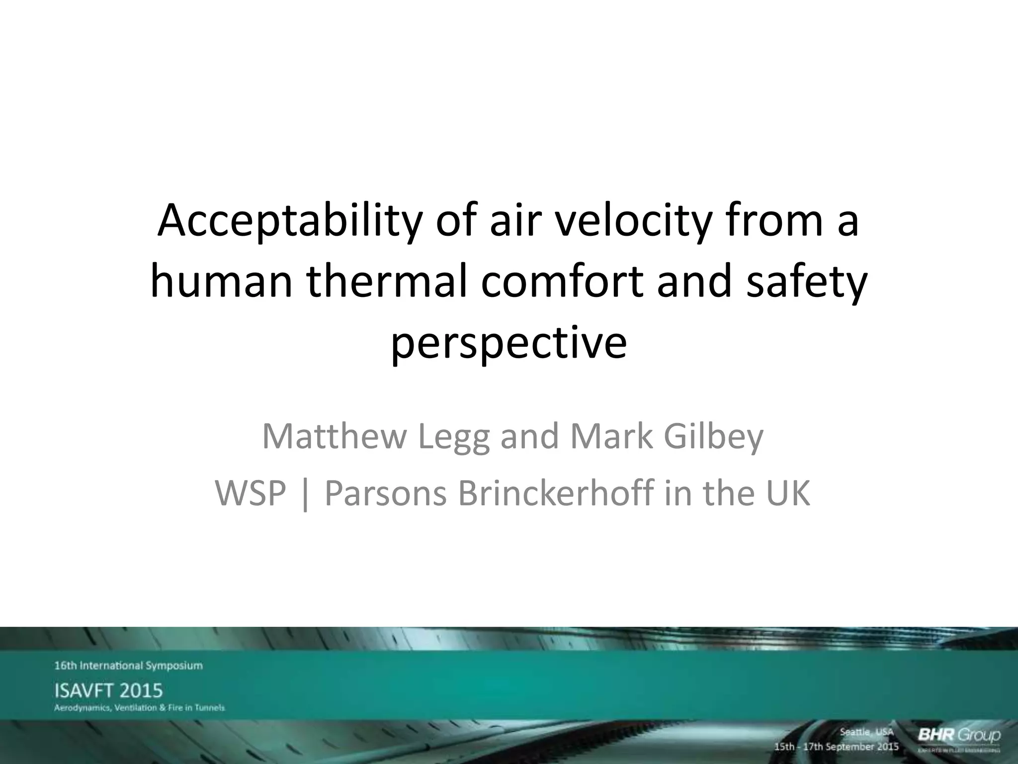 Acceptability of air velocity from a human thermal comfort and safety ...